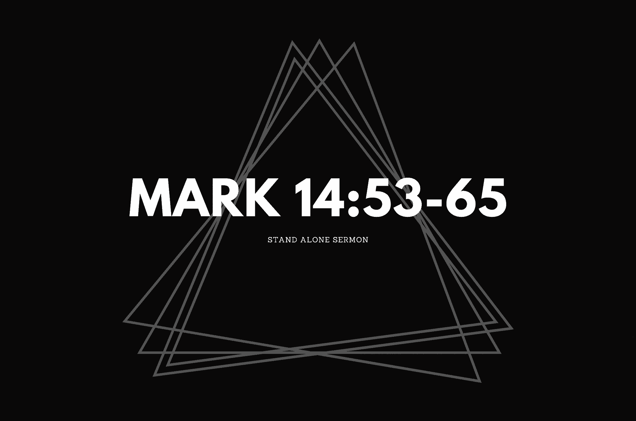 Mark 14:53-65 - Reformation Church